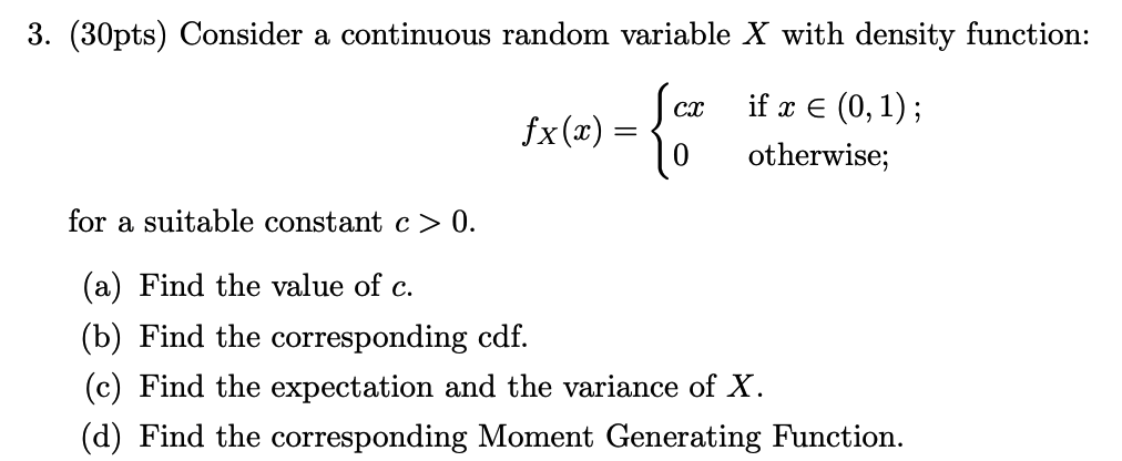 Solved 3. (30pts) Consider a continuous random variable X | Chegg.com