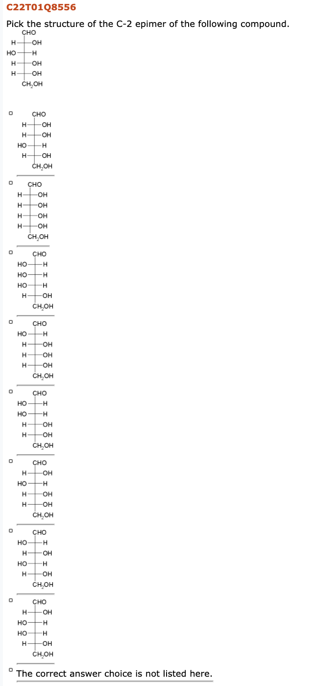 Solved c22To1Q8556 Pick the structure of the C-2 epimer of | Chegg.com