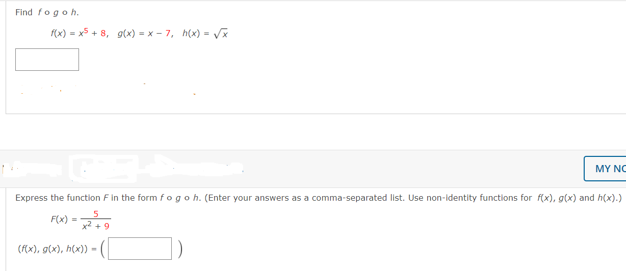 Solved Find f∘g∘h. f(x)=x5+8,g(x)=x−7,h(x)=x Express the | Chegg.com