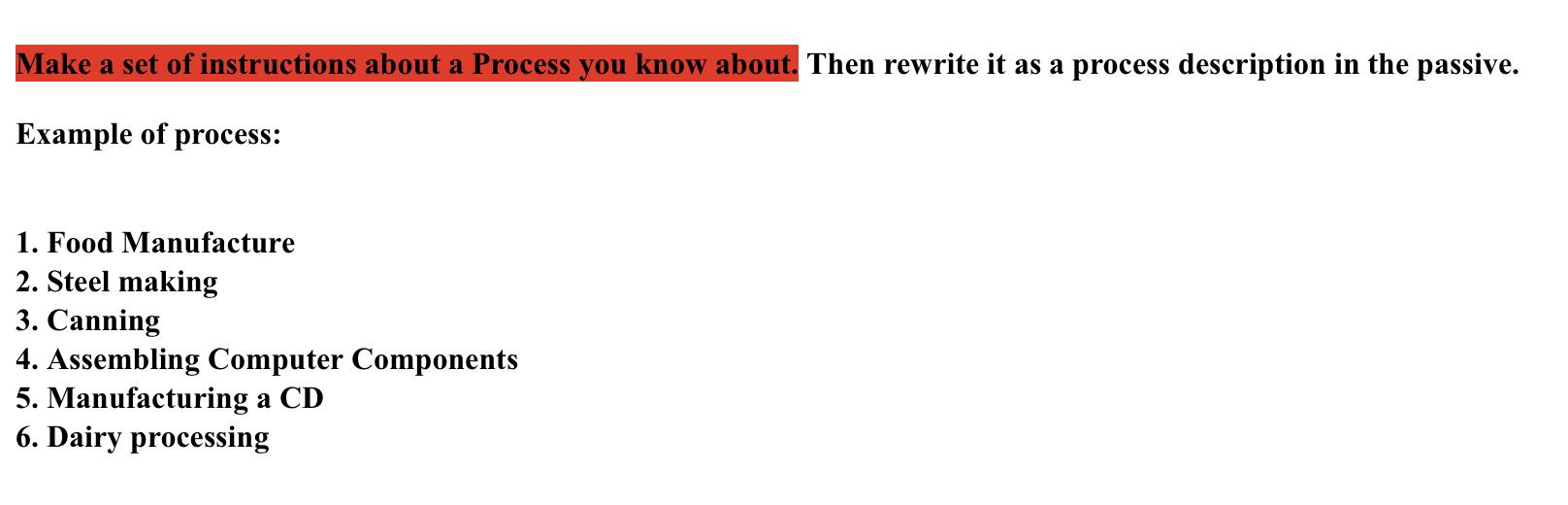Make a set of instructions about a Process you know | Chegg.com