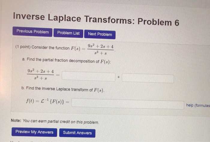 Solved Inverse Laplace Transforms: Problem 6 Previous | Chegg.com