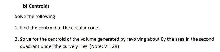 Solved b) Centroids Solve the following: 1. Find the | Chegg.com