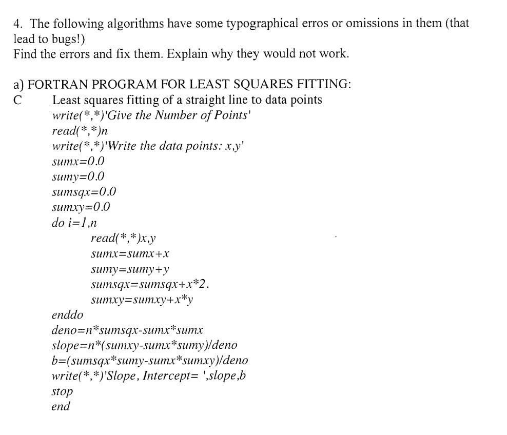 Solved 4. The following algorithms have some typographical | Chegg.com