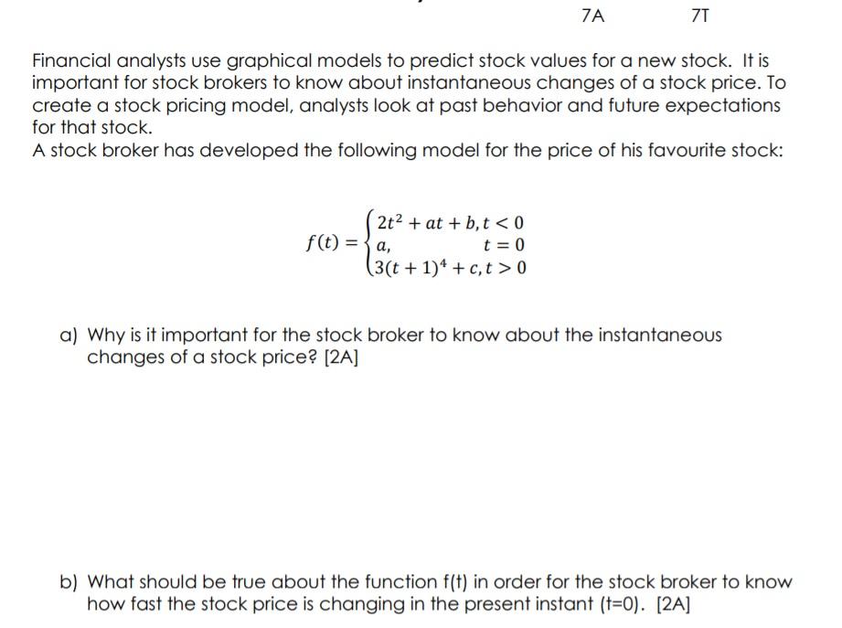 Solved 7A 7T Financial analysts use graphical models to | Chegg.com