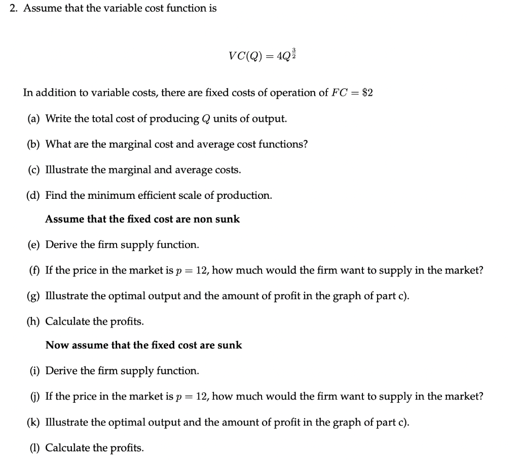 2. Assume that the variable cost function is | Chegg.com