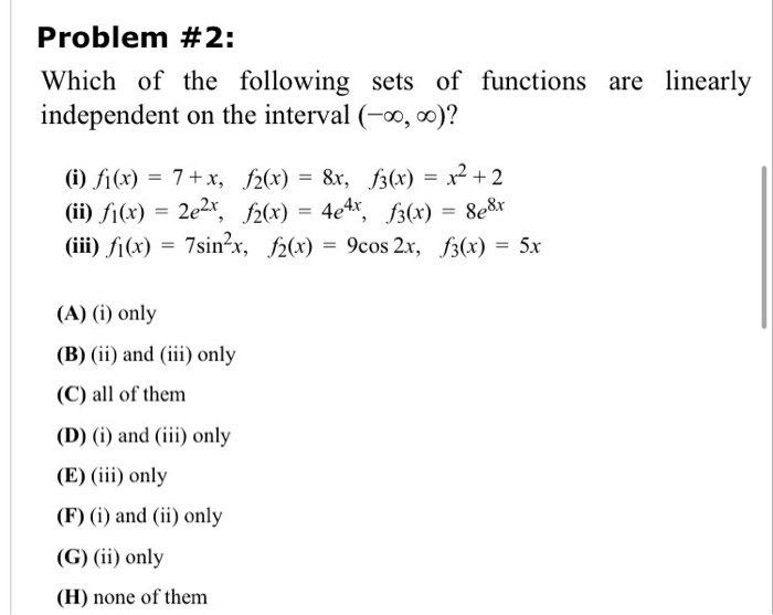 Solved Which Of The Following Sets Of Functions Are Linearly