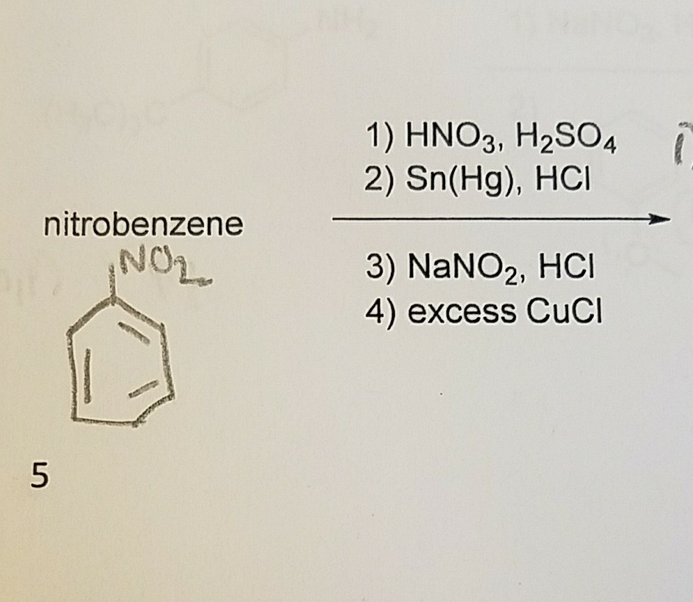 Solved 1) HNO3, H2S04 2) Sn(Hg), HCI nitrobenzene 3) NaNO2, | Chegg.com