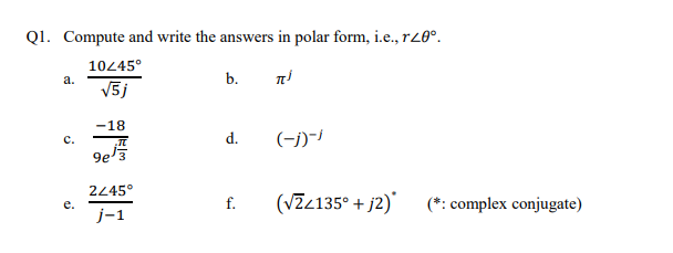 Solved Q1. Compute and write the answers in polar form, | Chegg.com