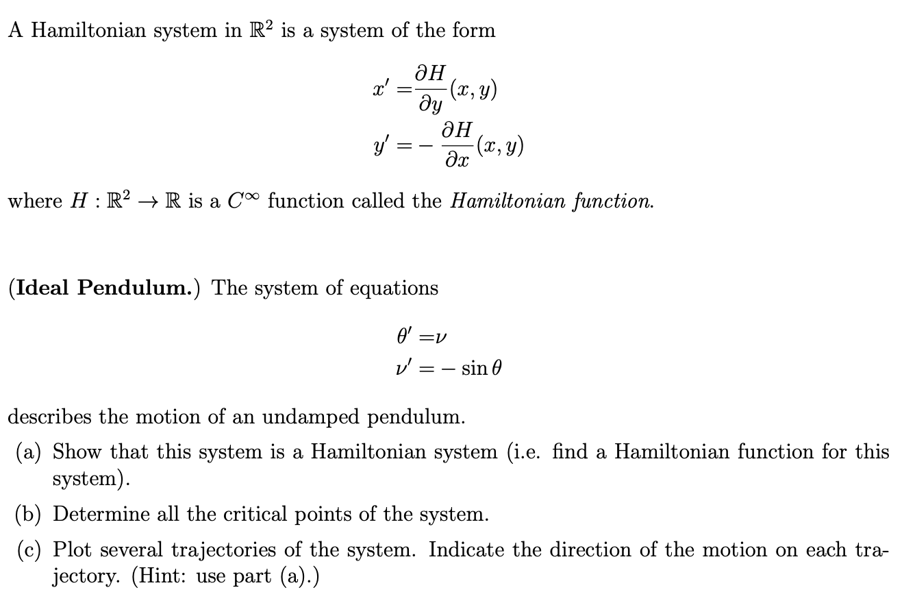 Solved A Hamiltonian system in R2 is a system of the form | Chegg.com