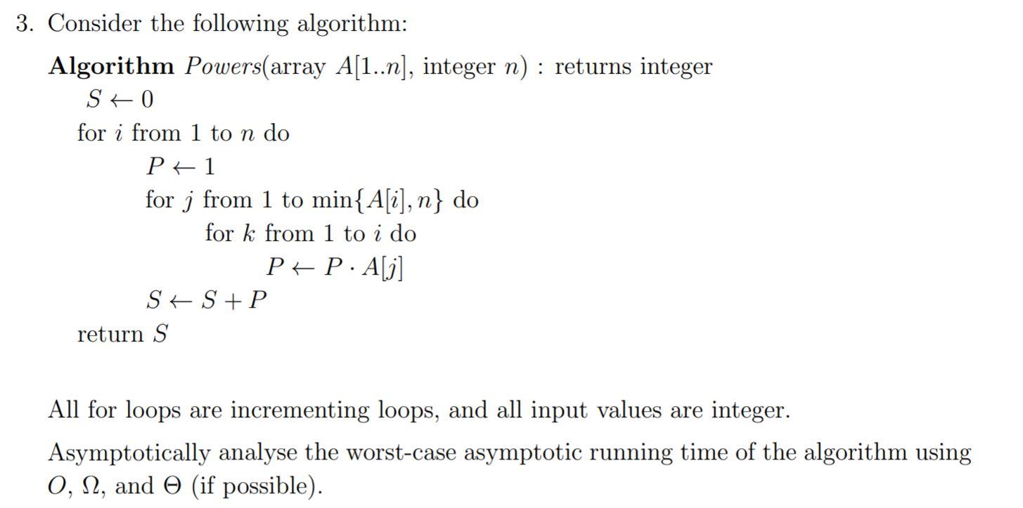 Solved 3. Consider the following algorithm: Algorithm | Chegg.com