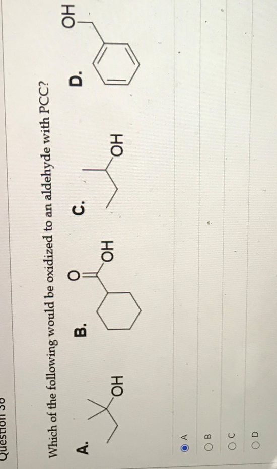Solved Which of the following would be oxidized to an | Chegg.com