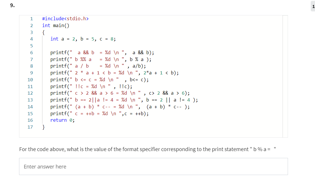 Solved \\#include int main() \\{ int \\( a=2, b=5, c=8 \\); | Chegg.com