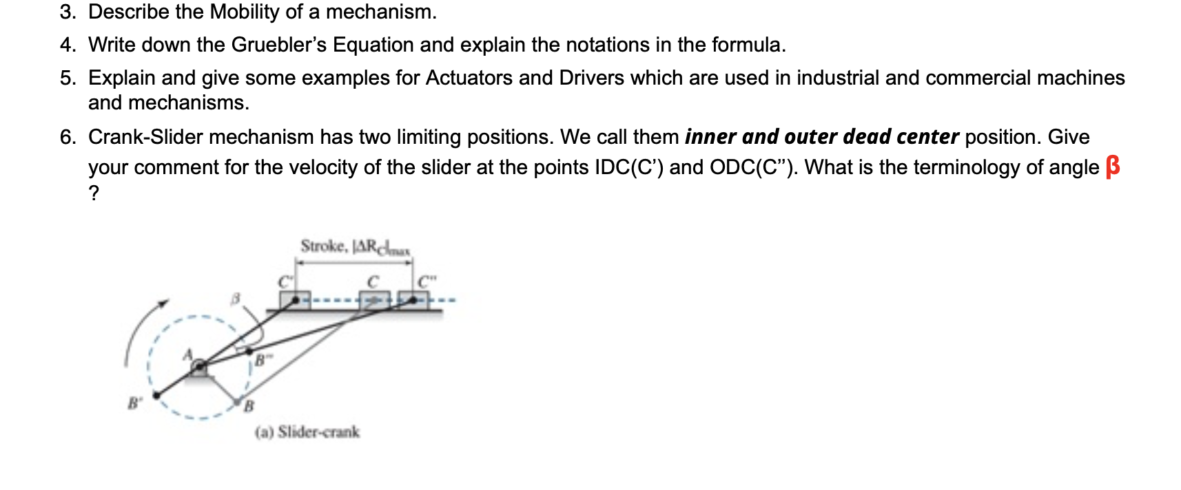 Solved 3. Describe the Mobility of a mechanism. 4. Write | Chegg.com