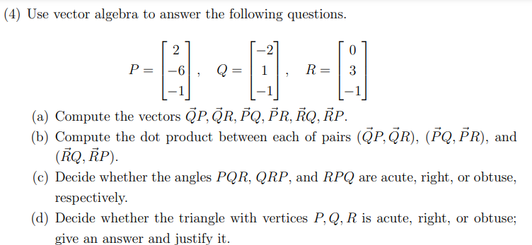Solved (4) Use vector algebra to answer the following | Chegg.com