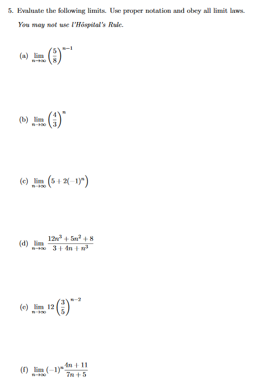 Solved 5. Evaluate the following limits. Use proper notation | Chegg.com