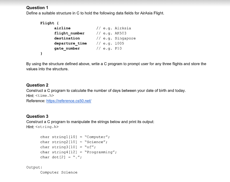 Solved Question 1 Define a suitable structure in C to hold | Chegg.com
