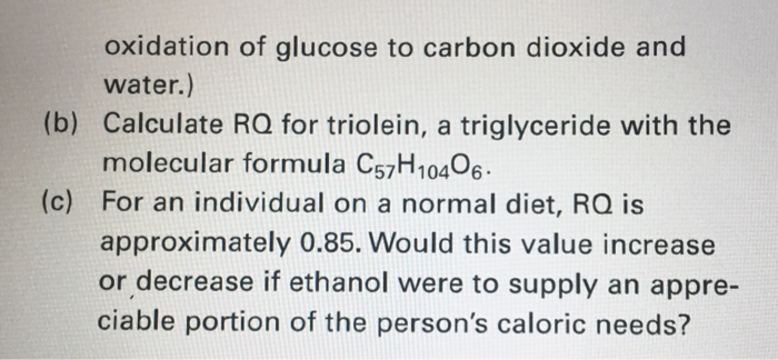 Solved *21.25 The respiratory quotient (RQ), used in studies | Chegg.com
