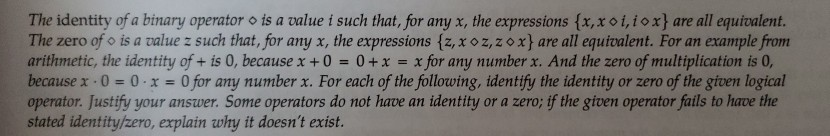 Solved What is the identity of the OR operator and What is | Chegg.com