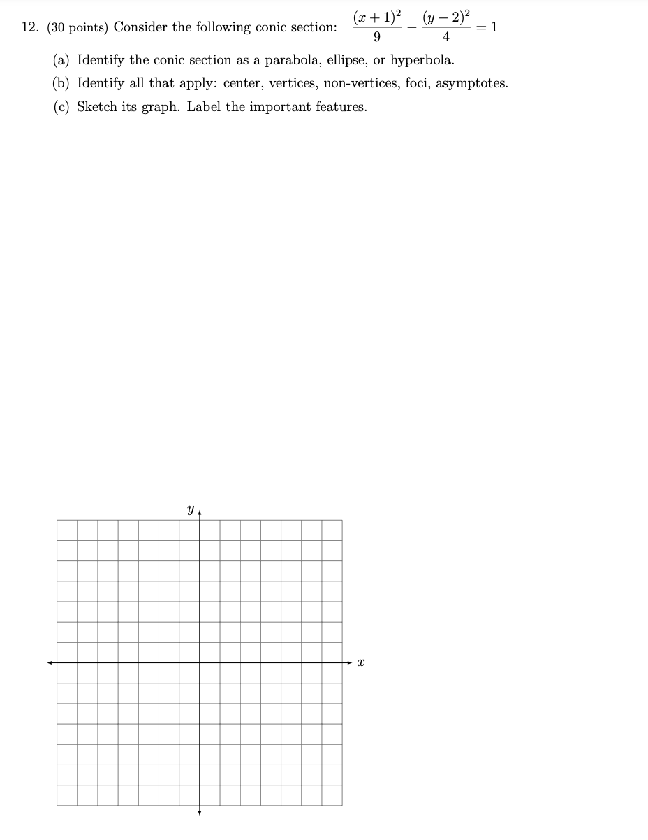 Solved 12. (30 points) Consider the following conic section: | Chegg.com