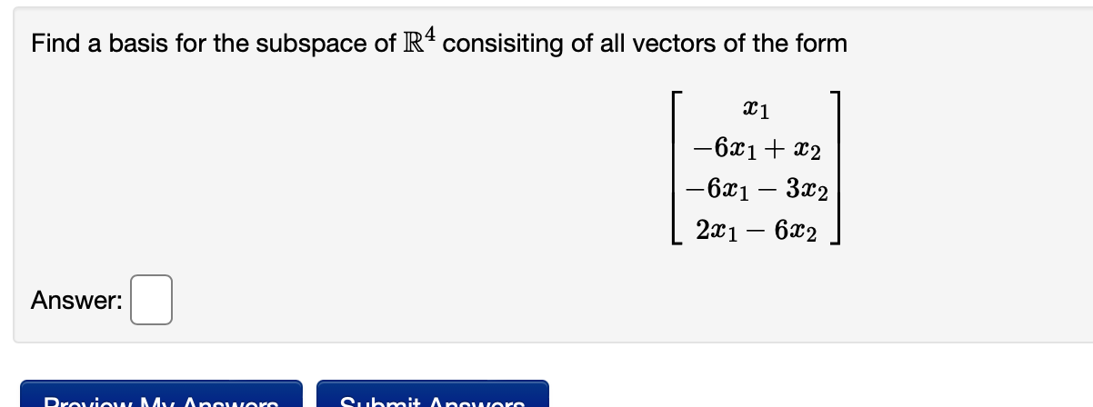 Solved Find a basis for the subspace of R4 consisiting of | Chegg.com