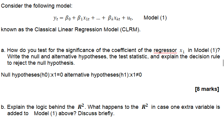Solved Consider the following model: Yt = Bo + B1X1t + ... + | Chegg.com