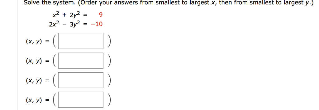 Solved Solve the system. (Order your answers from smallest | Chegg.com