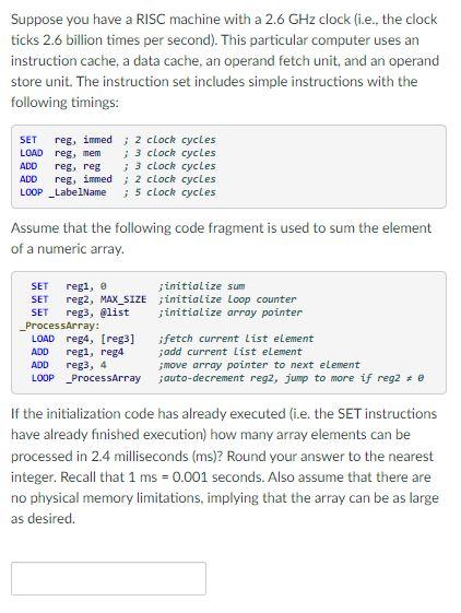 Solved Suppose you have a RISC machine with a 2.6 GHz clock | Chegg.com