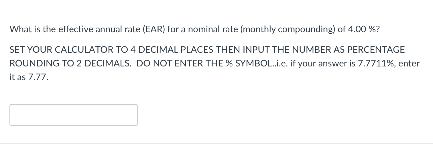 Solved What is the effective annual rate (EAR) for a nominal | Chegg.com