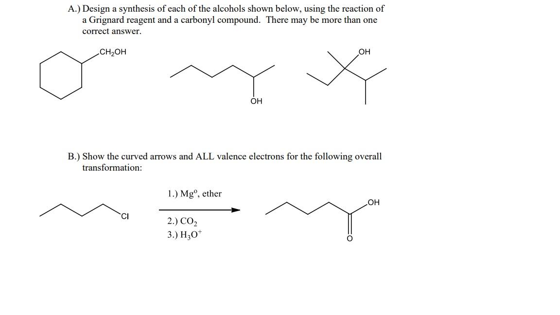 Solved A.) Design a synthesis of each of the alcohols shown | Chegg.com