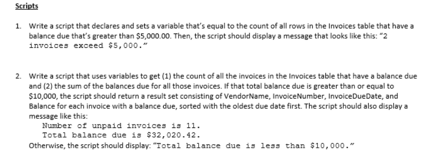 Solved Scripts 1. Write a script that declares and sets a | Chegg.com