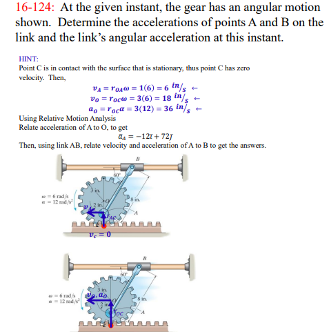 Solved 16-124: At the given instant, the gear has an angular | Chegg.com