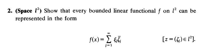 Solved 2. (Space 1?) Show that every bounded linear | Chegg.com