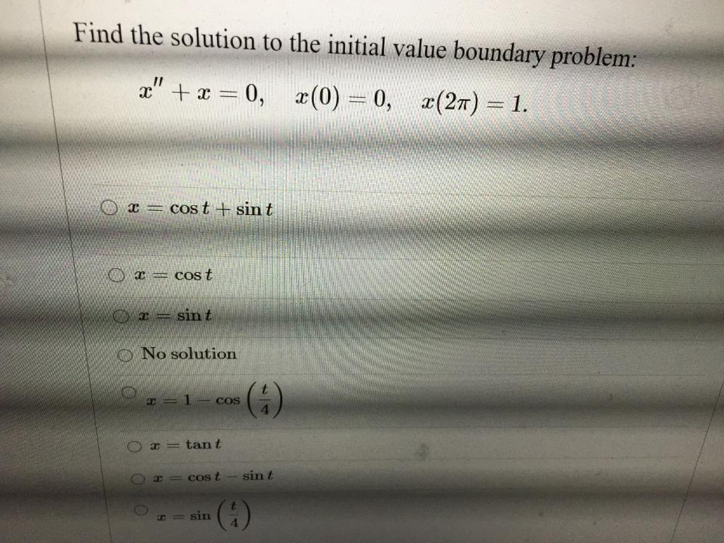 Solved Find the solution to the initial value boundary | Chegg.com