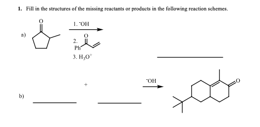 Solved 1. Fill in the structures of the missing reactants or | Chegg.com
