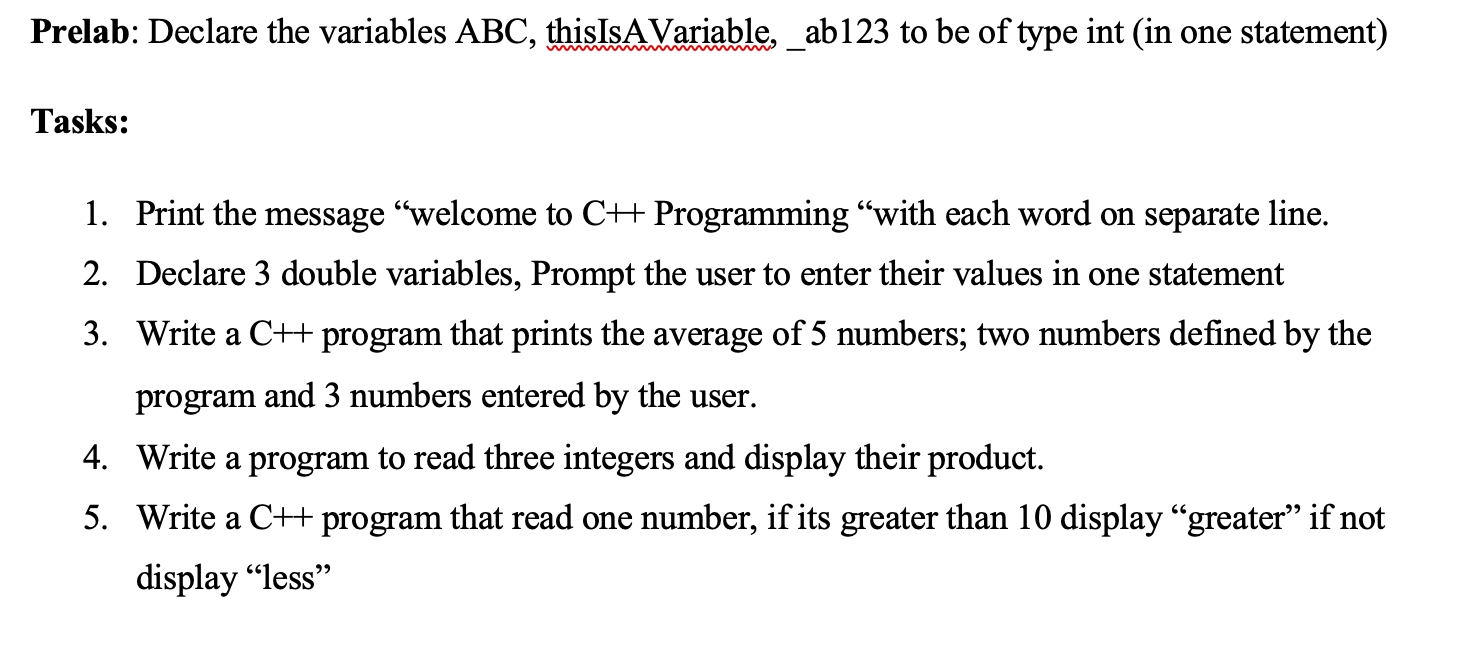 Solved Prelab: Declare the variables ABC, thisIsАVariable, | Chegg.com
