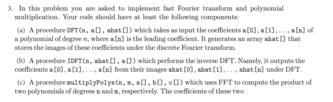 Solved 3. In this problem you are asked to implement fast | Chegg.com