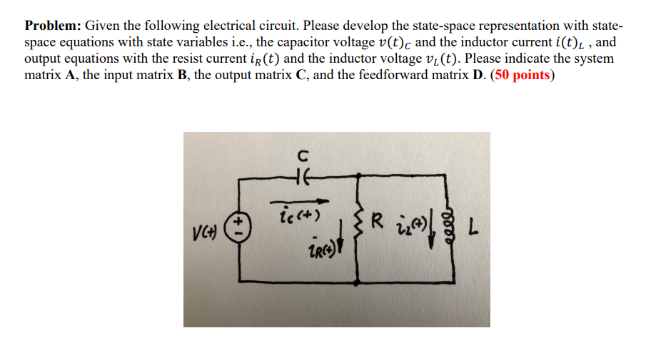 Solved Problem: Given the following electrical circuit. | Chegg.com