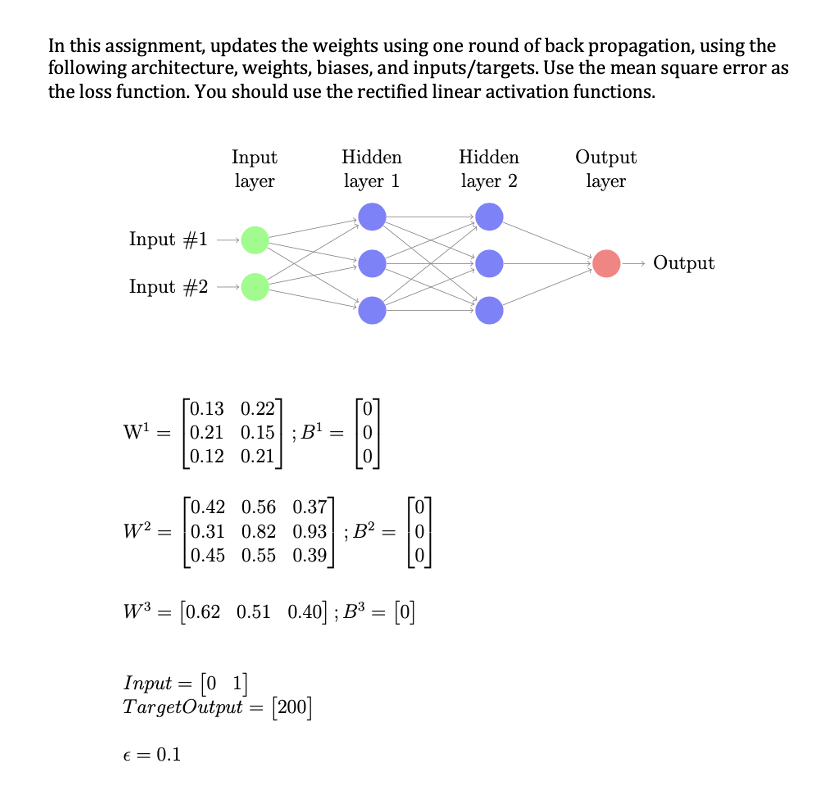 Solved In this assignment, updates the weights using one | Chegg.com