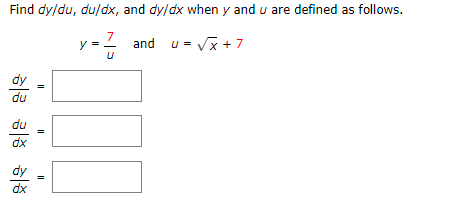 Solved Find dy dy du du dx du du dx dy dx || || = dy and | Chegg.com