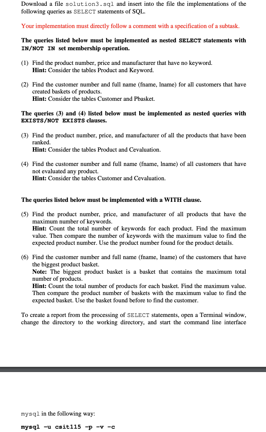 Solved I need help with a sql task. Have attached the sample | Chegg.com