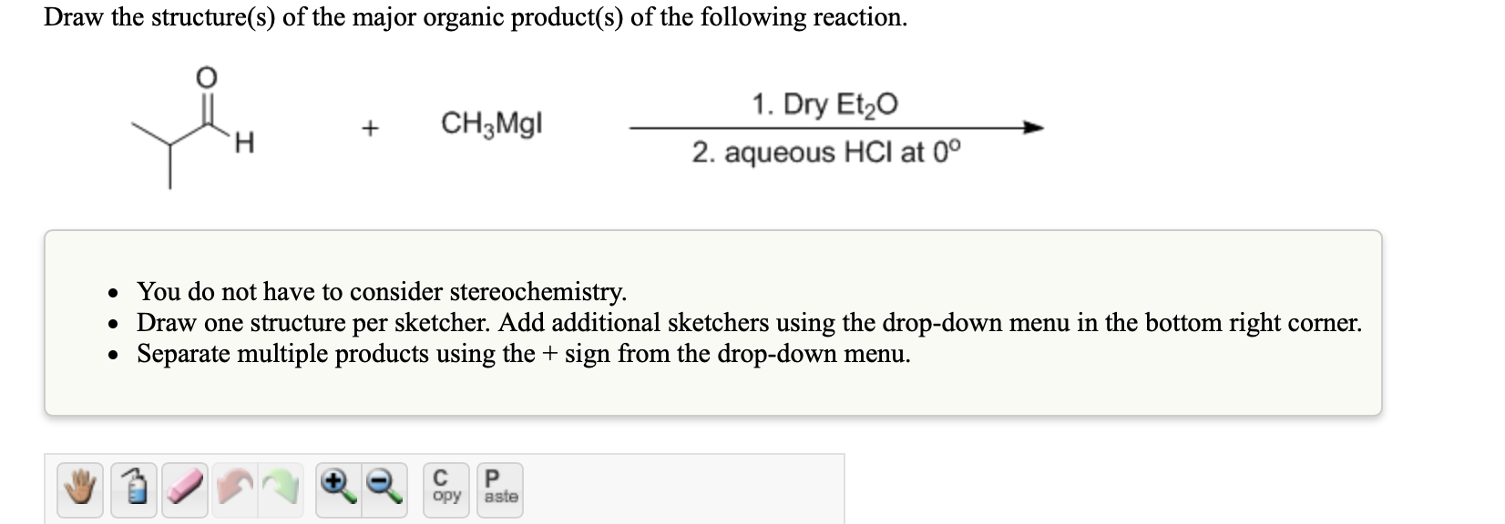 Solved Draw The Structure S Of The Major Organic Product S Chegg