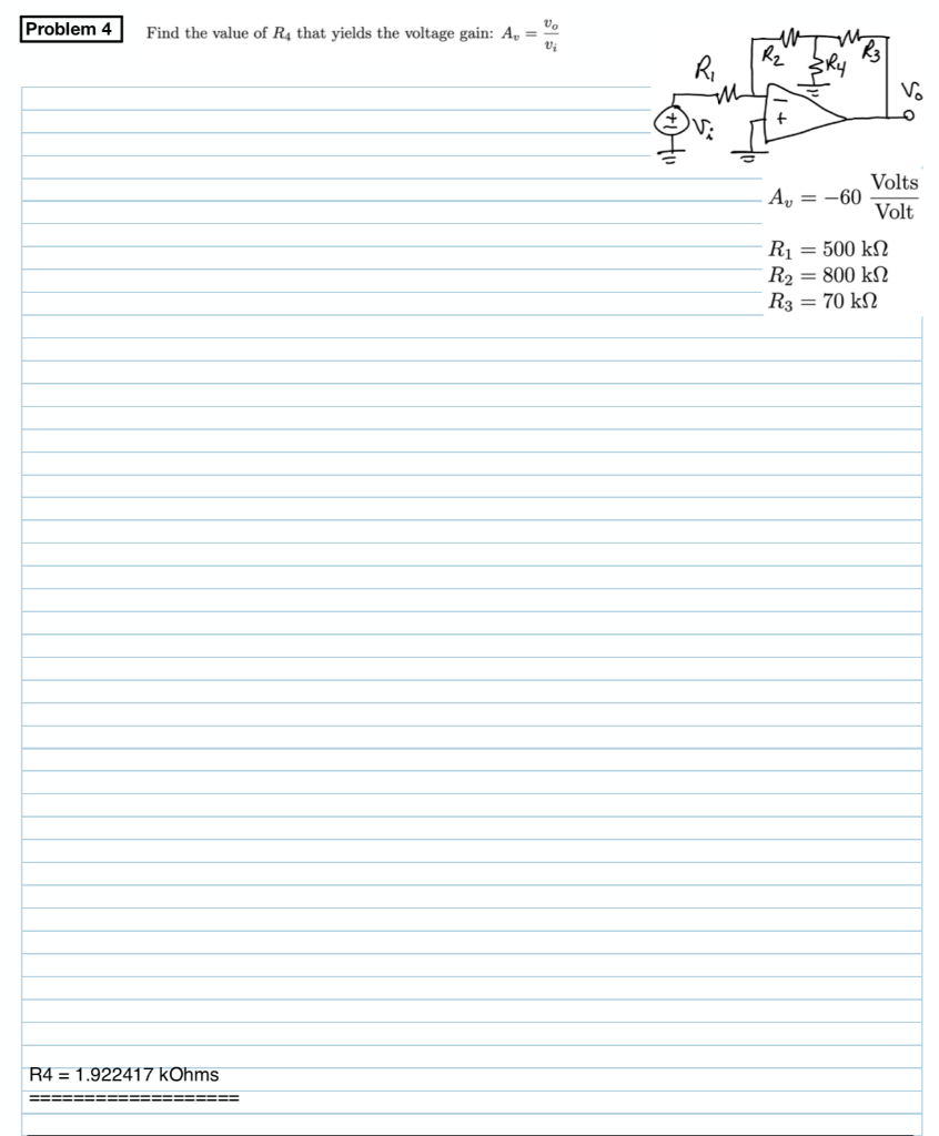 Solved Problem 4 Find the value of R4 that yields the | Chegg.com