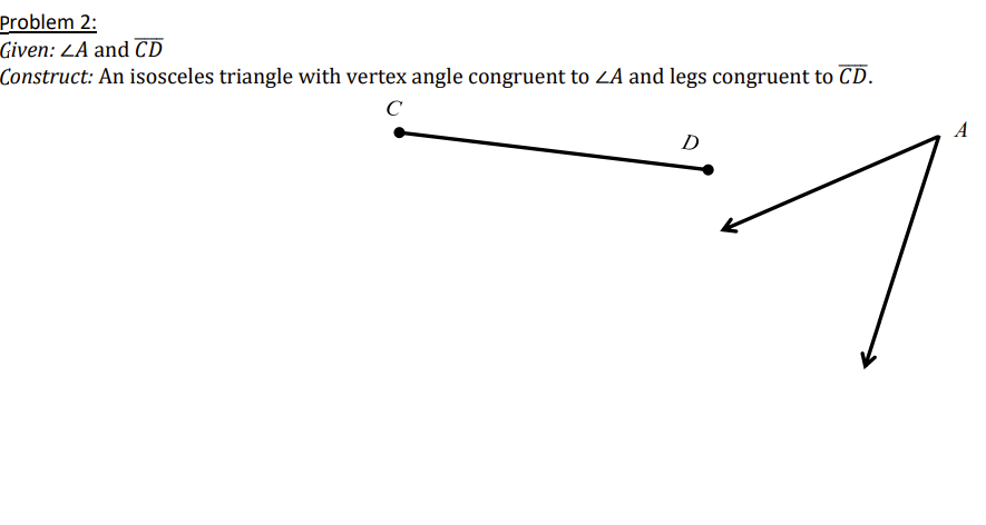 Solved Roblem 2 Given тиаa And Cd Construct An Isosceles Chegg