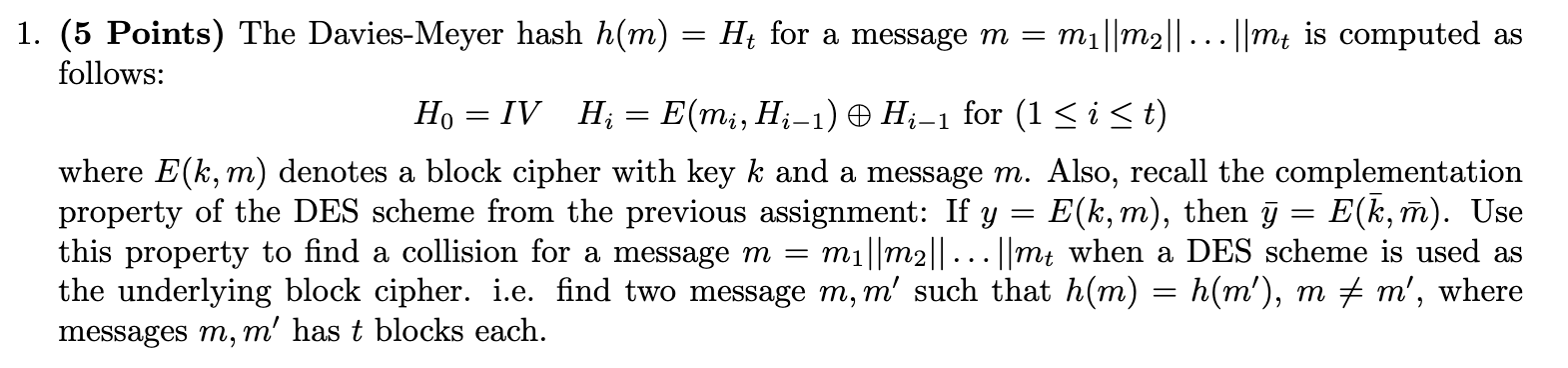 Solved (5 Points) The Davies-Meyer hash h(m)=Ht for a | Chegg.com