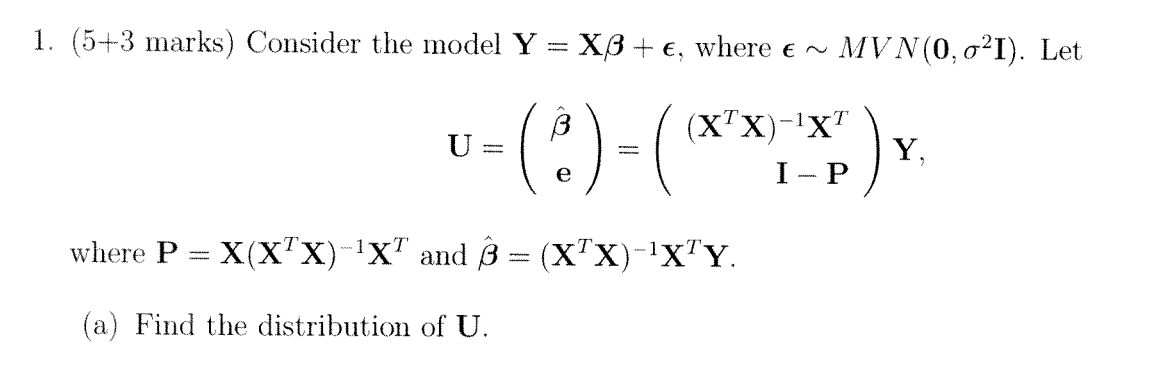 Solved 1. (5+3 marks) Consider the model Y=Xβ+ϵ, where | Chegg.com