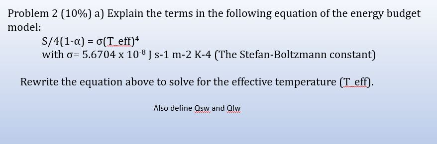 Solved Problem 2 (10%) a) Explain the terms in the following | Chegg.com