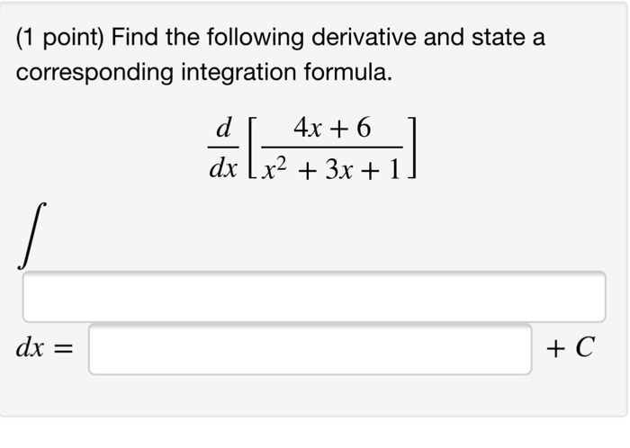 Solved (1 point) Find the following derivative and state a | Chegg.com