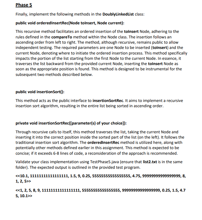 Solved Phase 5Finally, implement the following methods in | Chegg.com