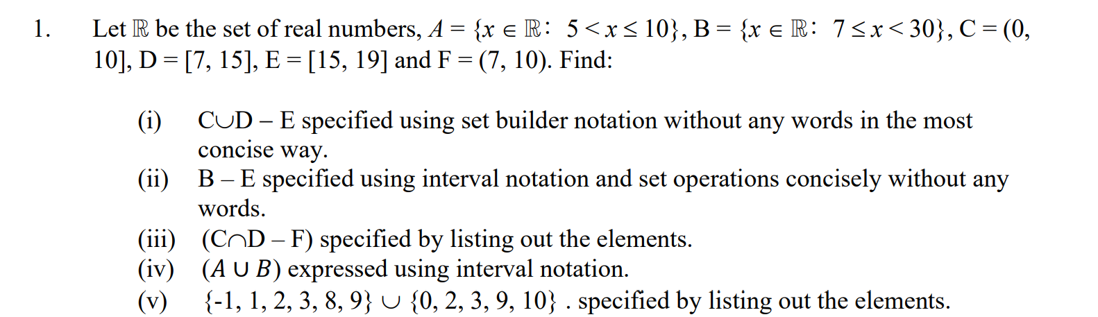 Solved Let R be the set of real numbers, A={x∈R:5 | Chegg.com