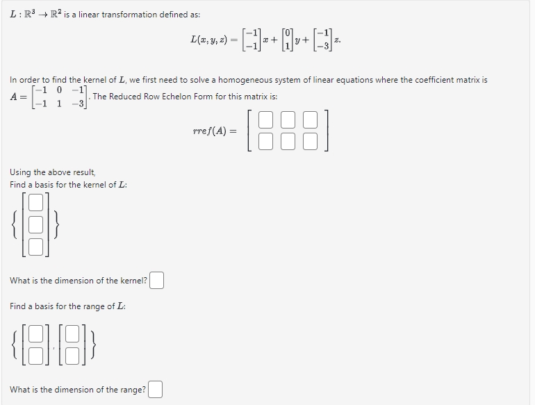 Solved L:R3→R2 is a linear transformation defined as: | Chegg.com